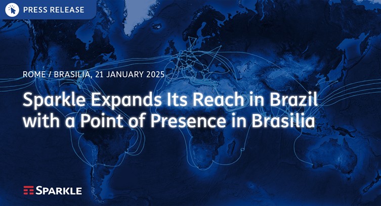 Sparkle Expands International Connectivity with New PoP in Brasilia