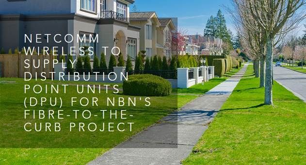 Sydney-based Networking Vendor NetComm Wins NBN's FTTC Deal