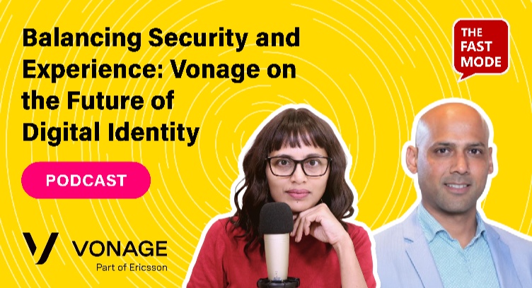 Balancing Security and Experience: Vonage on the Future of Digital Identity