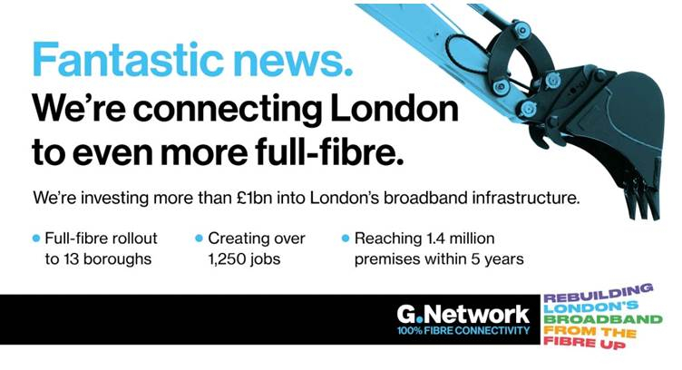 UK's Full Fibre Operator G.Network to Invest £1bn to Transform London’s ...
