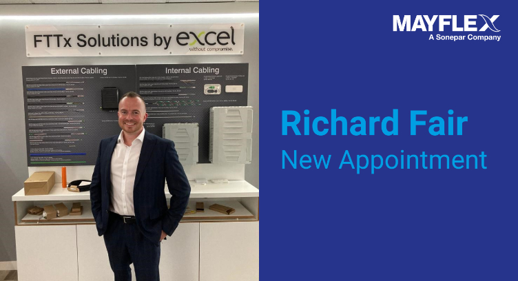 Mayflex Appoints Richard Fair as FTTx Business Development Manager