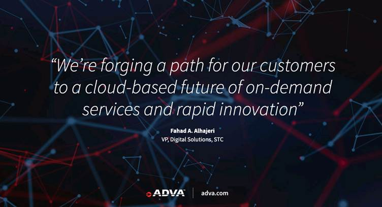 STC Rolls Out On-demand Virtual Services using ADVA’s NFV Suite for ...