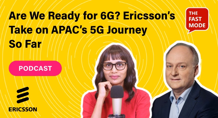 Are We Ready for 6G? Ericsson's Take on APAC's 5G Journey So Far