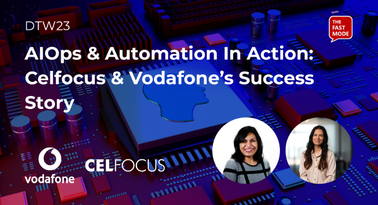 AIOps and Automation In Action: Celfocus and Vodafone's Success Story ...
