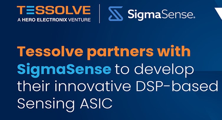 Tessolve, SigmaSense Teams Up to Advance Development of DSP-based ...