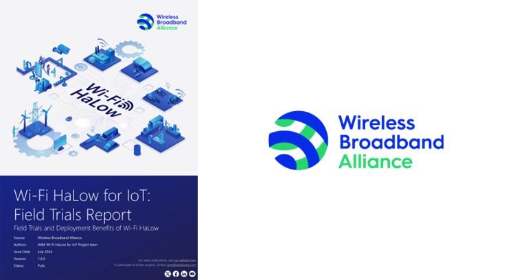 Wireless Broadband Alliance Successfully Trials Wi-Fi HaLow™ for IoT