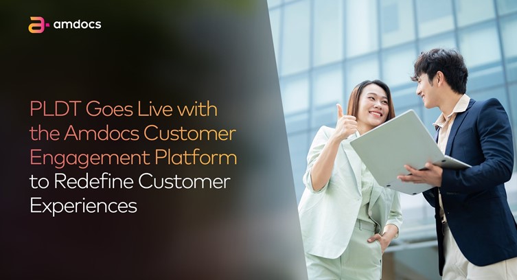 Amdocs Customer Engagement Platform Goes Live on PLDT Network
